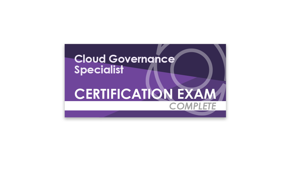 Cloud Governance Specialist (Complete Certification Exam) – Arcitura ...